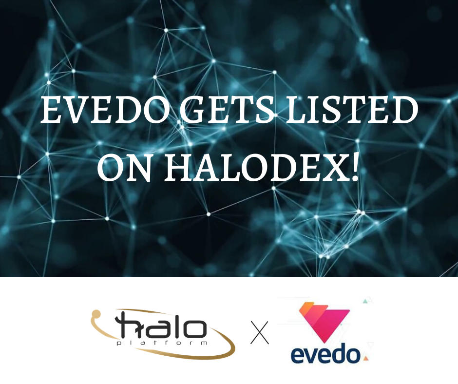 Evedo Is Now Listed On HaloDeX!. HaloDeX, Halo Platform’s decentralized ...