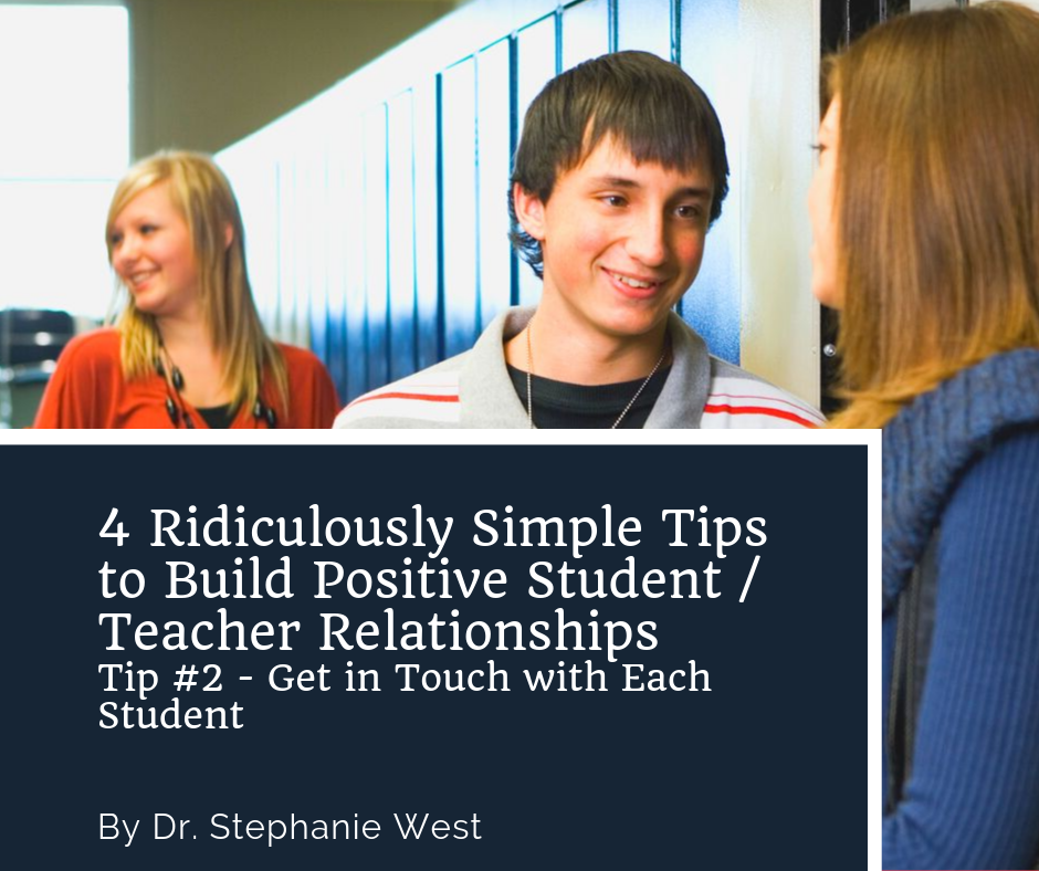 4 Ridiculously Simple Tips to Build Positive Student-Teacher ...