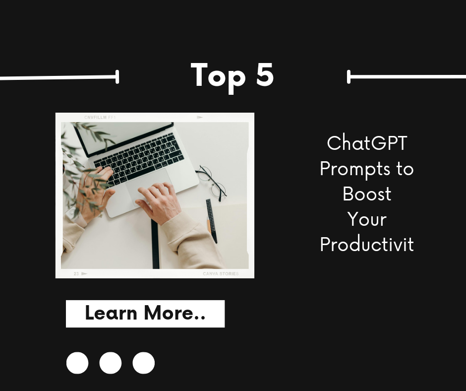 Top 5 ChatGPT Prompts to Boost Your Productivity | by Pooja Manghani ...