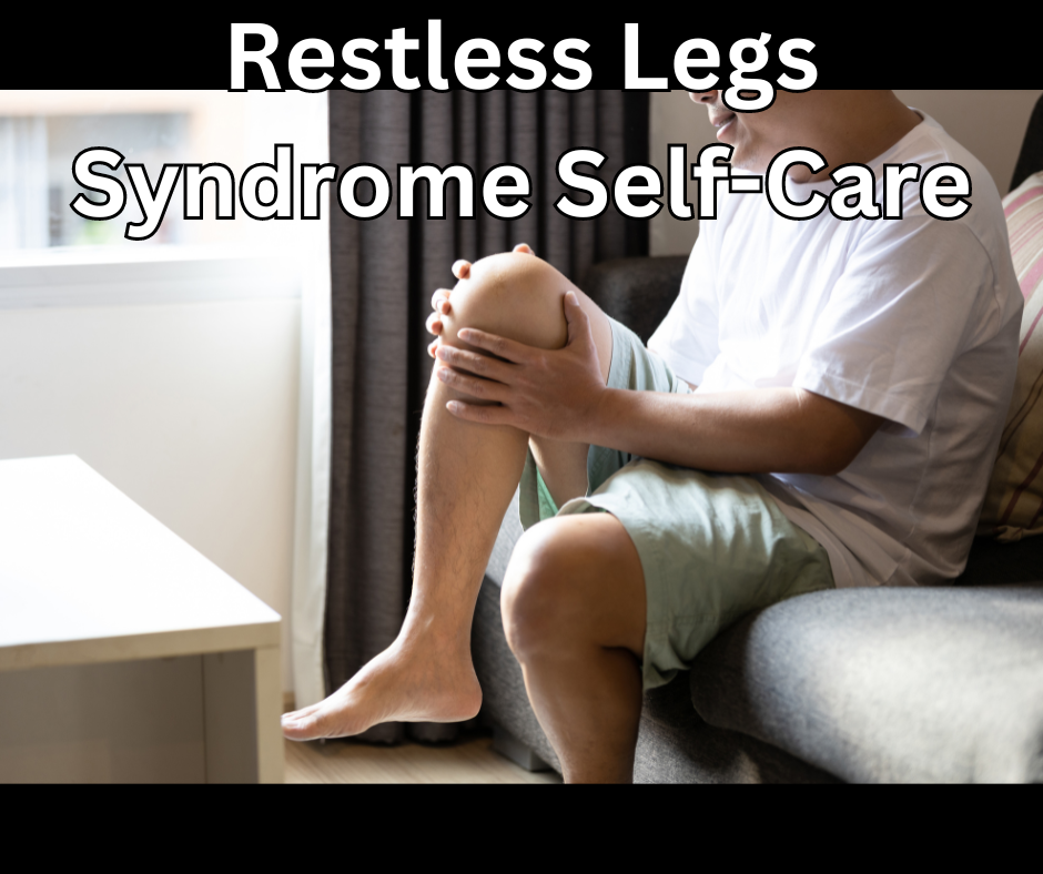 Innovative Approaches to Restless Legs Syndrome Self-Care | by Shannon ...
