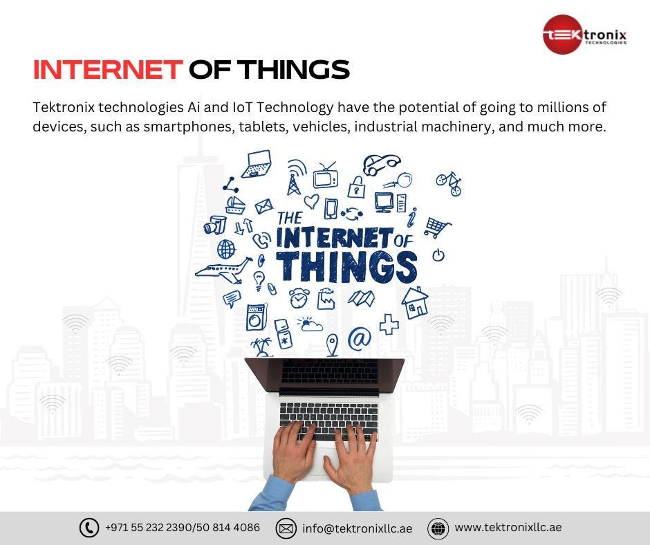 Tektronix Technologies Internet Of Things Across Dubai Abu Dhabi And The Uae By Aafiya