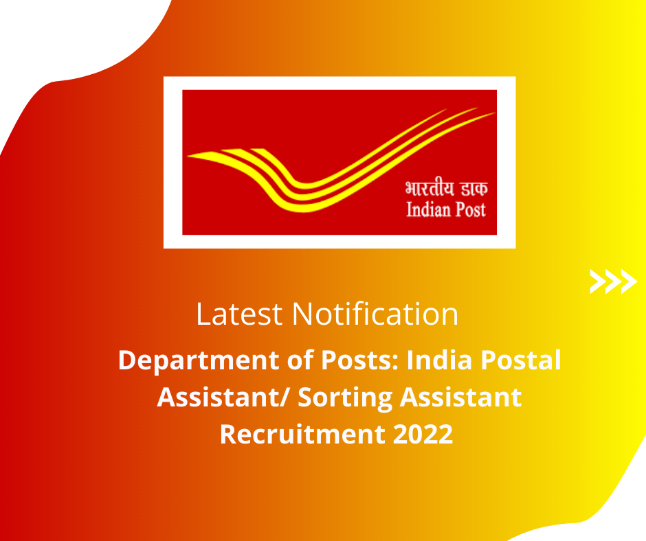 Department of Posts: India Postal Assistant/ Sorting Assistant ...