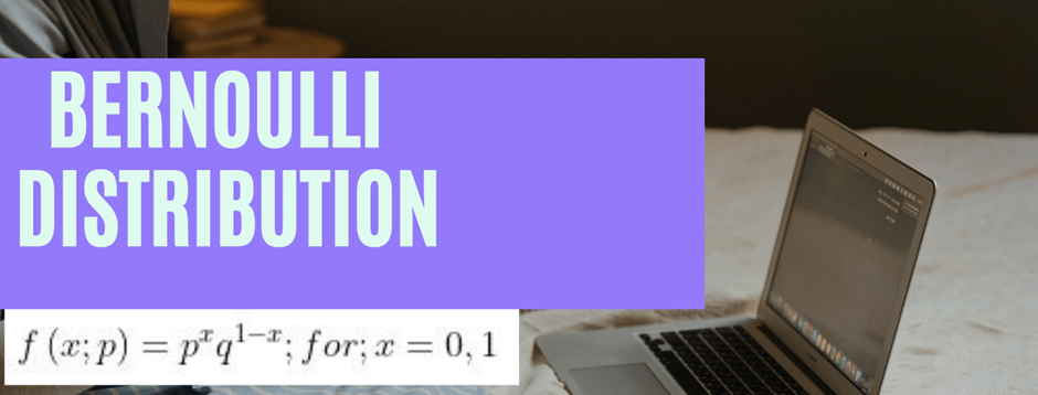 Key Statistics Terms #18: Bernoulli Distribution | by Rajiv Gopinath ...