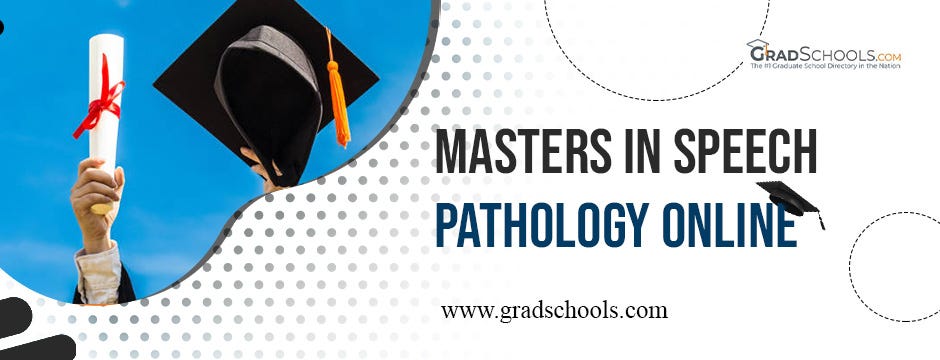 5 Top Universities Providing Masters in Speech Pathology Online | by Grad Schools | Medium