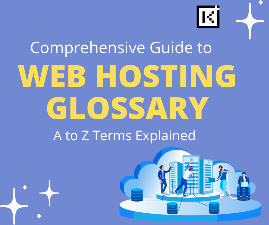 A Comprehensive Guide to Web Hosting Glossary - Kuroit - Medium