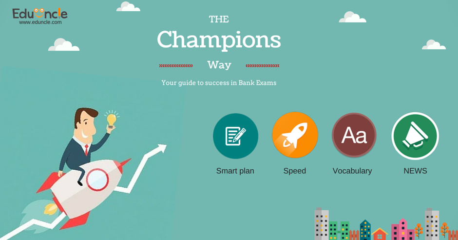 Champions Attributes to Clear Bank Exams | by Eduncle | Medium