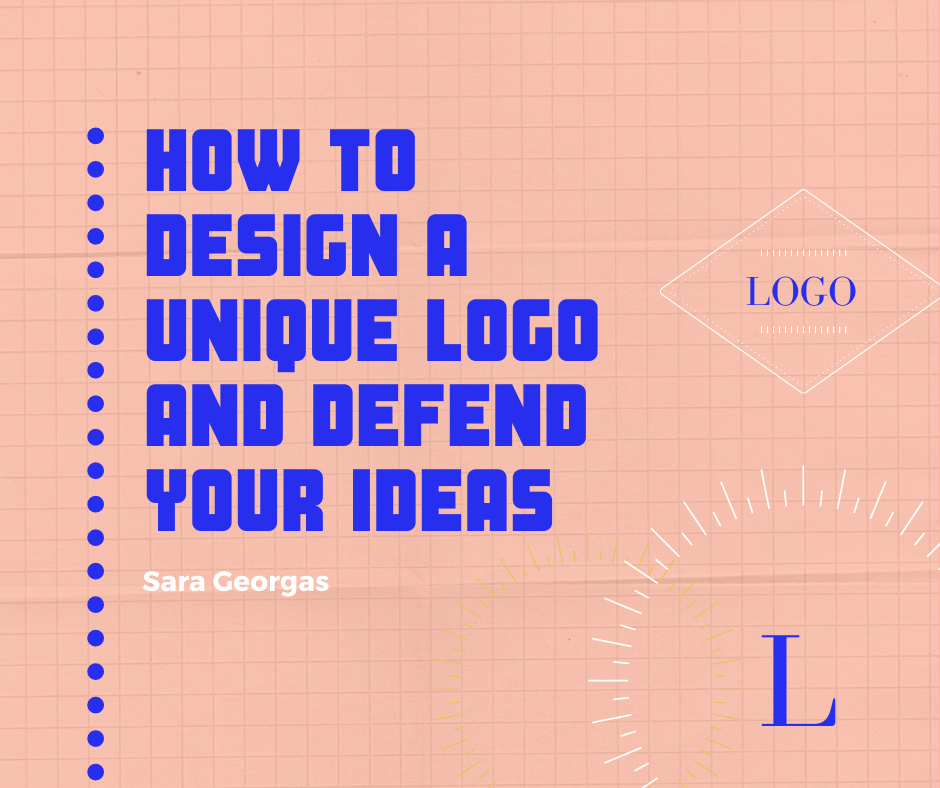 How to Design a Unique Logo and Defend your Ideas | by Sara Georgas ...