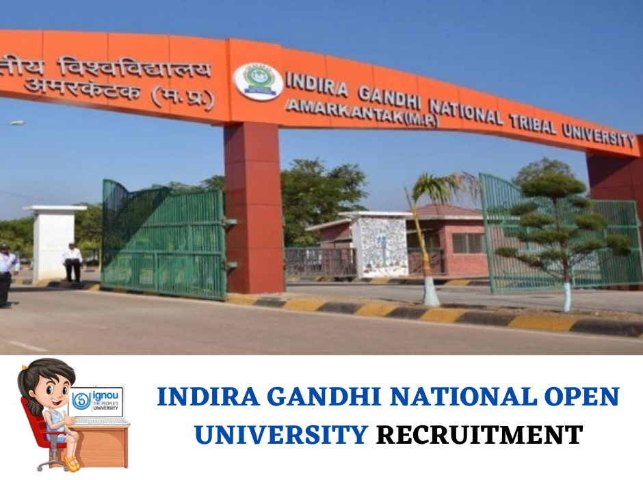 INDIRA GANDHI NATIONAL OPEN UNIVERSITY RECRUITMENT - One1clickdownload ...
