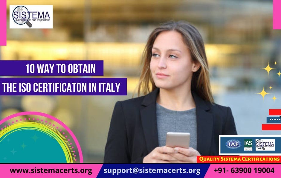 10 ways to obtain the ISO Certification in Italy? - Sistemacert - Medium