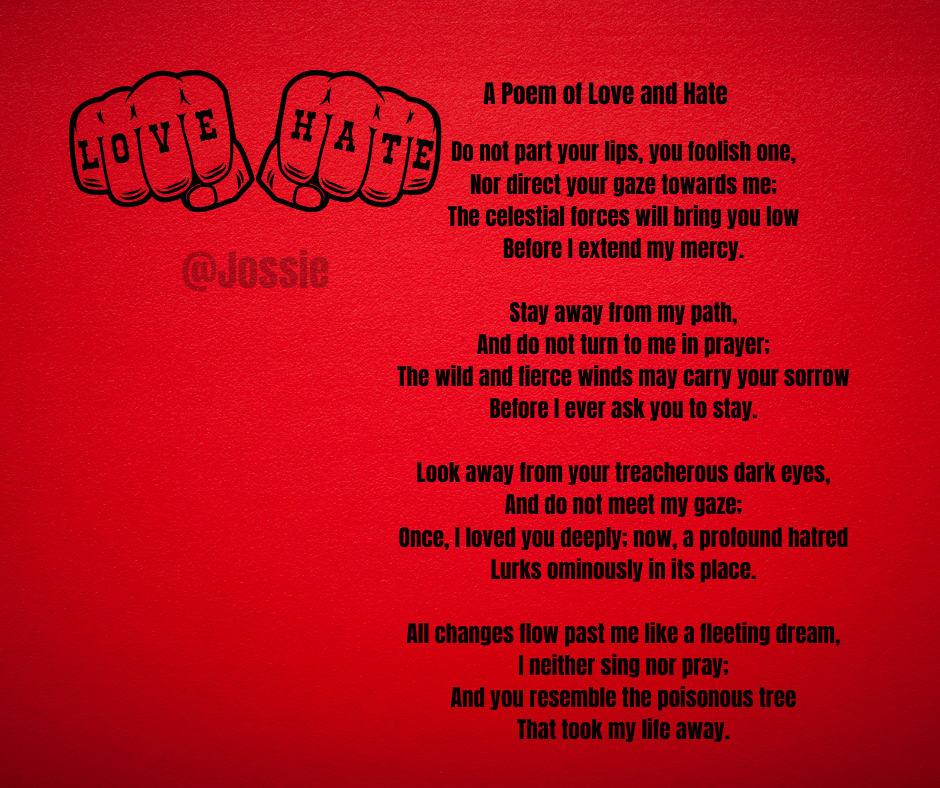 A poem — Love & Hate - Jossie - Medium