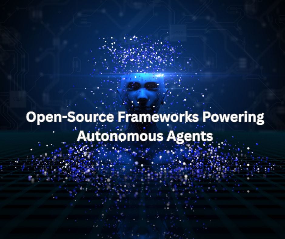 From Chatbots to Autonomous Agents: Top Open-Source Frameworks ...