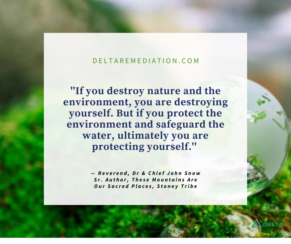 Protect The Environment to protect yourself. - Delta Remediation - Medium