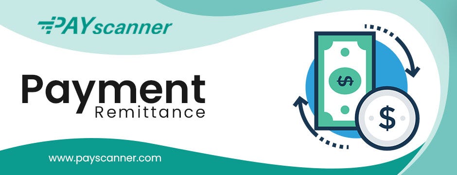 Basic Queries about Payment Remittance | by PAYSCANNER | Medium