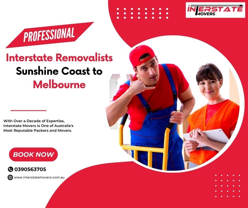 Interstate Removalists Sunshine Coast to Melbourne | Interstate Movers ...