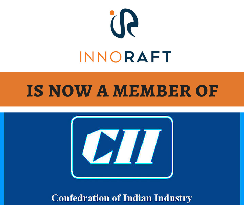 Innoraft becomes a member of The Confederation of Indian Industries ...