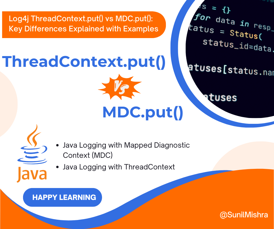Log4j ThreadContext.put() vs MDC.put(): Key Differences Explained with Examples | by Code With ...