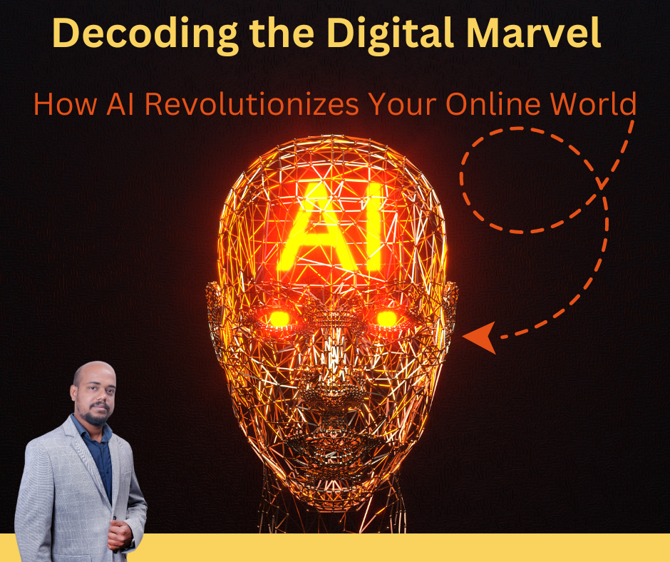 Decoding the Digital Marvel: How AI Revolutionizes Your Online World ...