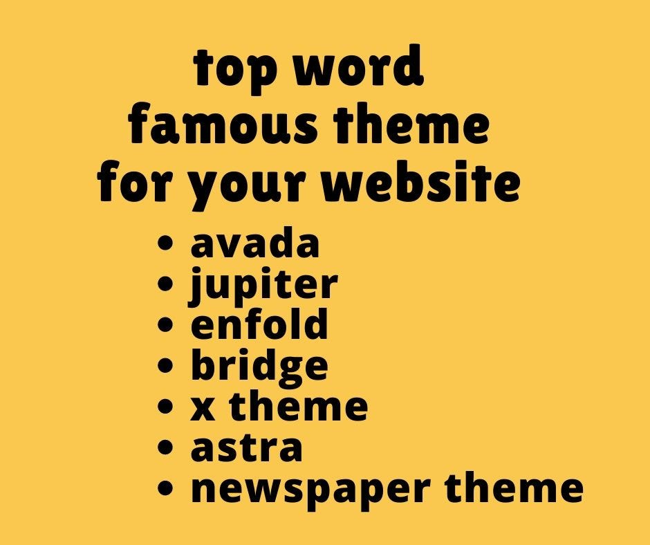 top most famous theme for your website | by Khaled Mahmud | Medium