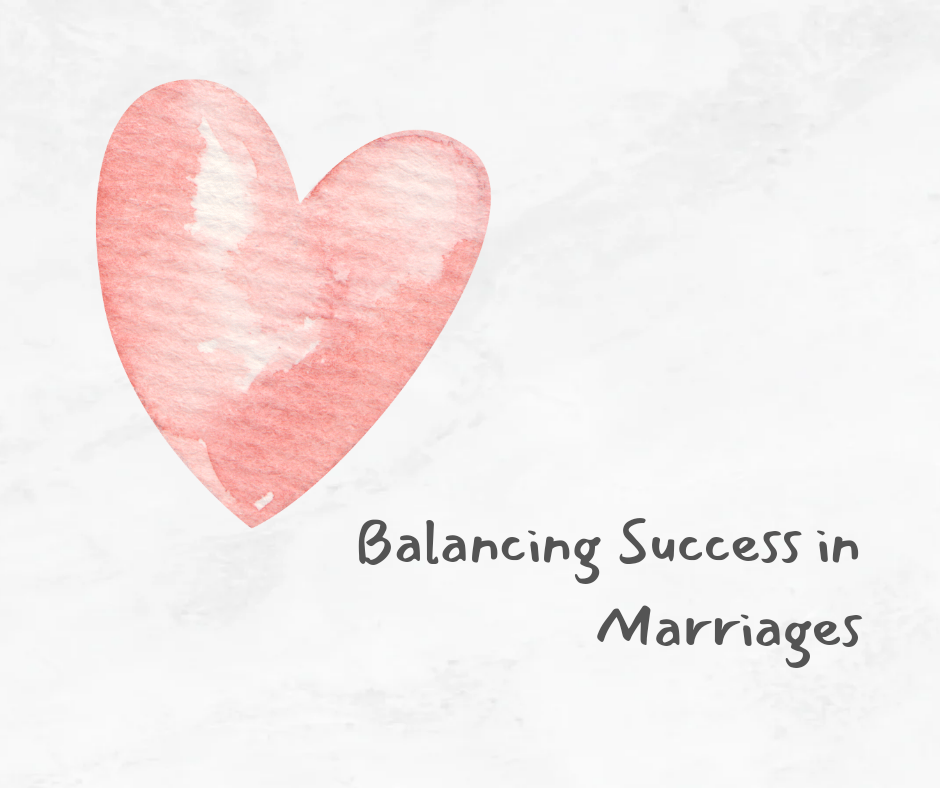 Marriage Series: Balancing Success in Marriages: Exposure and Mindset ...