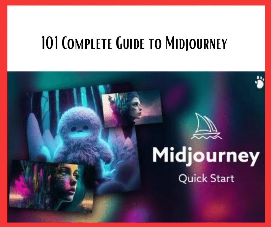 Introducing the “101 Complete Guide to Midjourney” — your ultimate A-Z companion on the journey ...