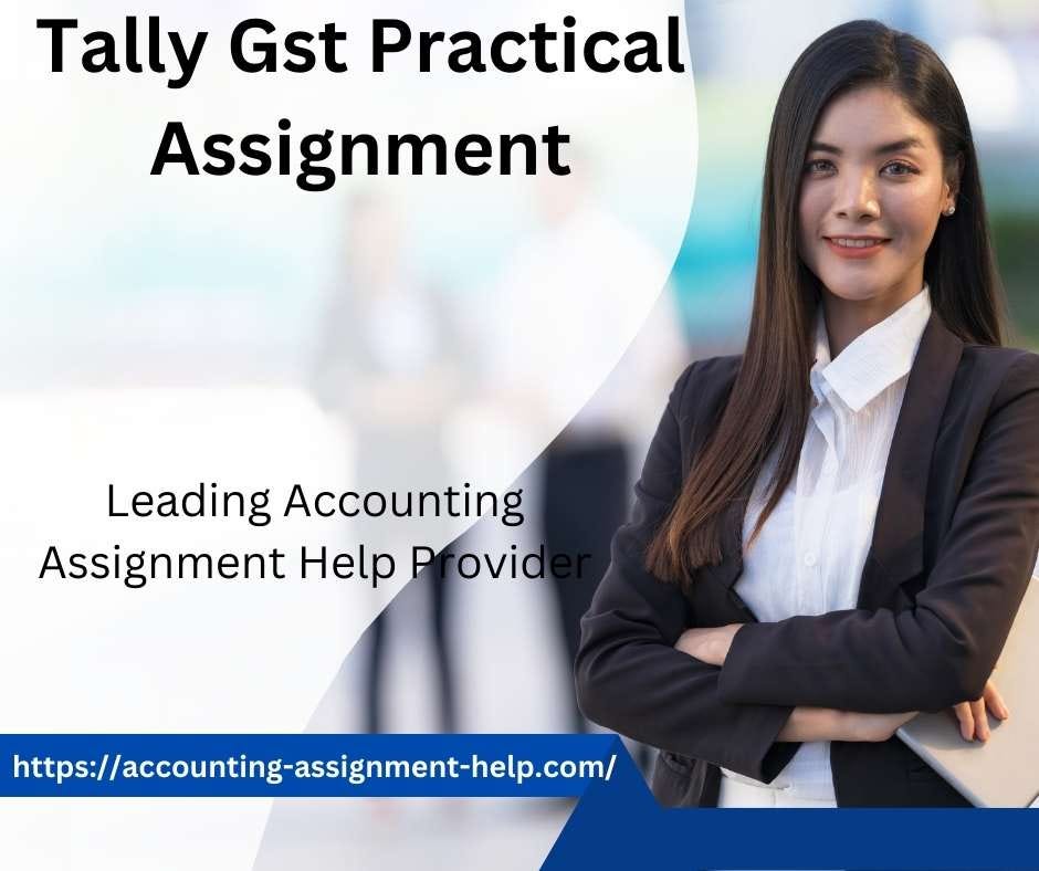 Tally GST Practical Assignment - Assignment Help - Medium