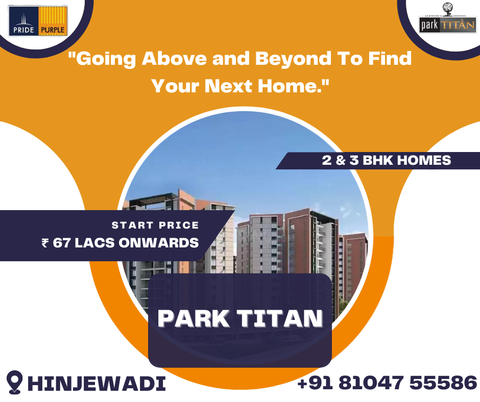 Park Titan District Hinjewadi Marumji Enhancing Digital Homes | by ...