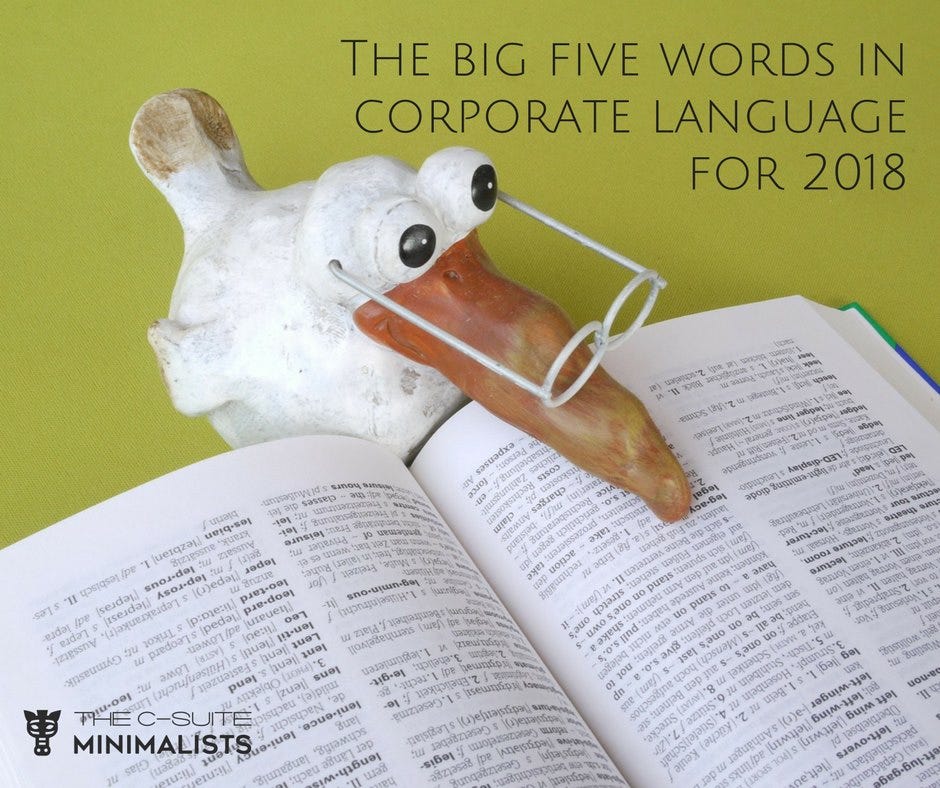 These are the BIG five words to watch for in the corporate language of ...
