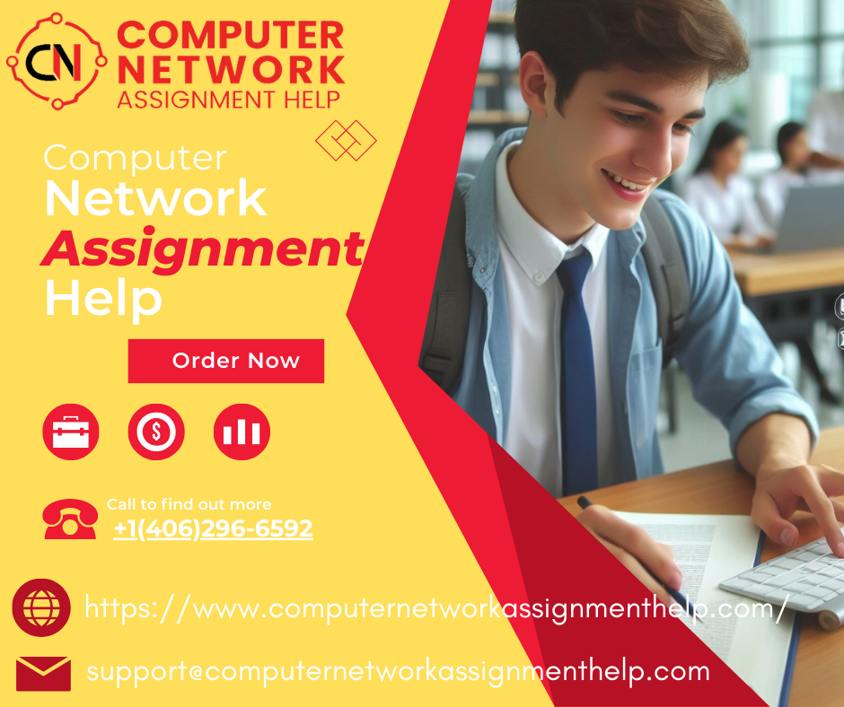 Elevate Your Grades: Expert Guidance for Computer Network Assignments ...