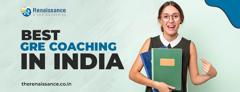 Consider The Best GRE Coaching in India for A Better Score | by ...