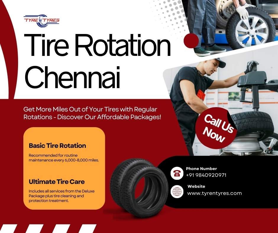 Everything You Need to Know About Tyre Rotation in Chennai - Tyrentyres ...