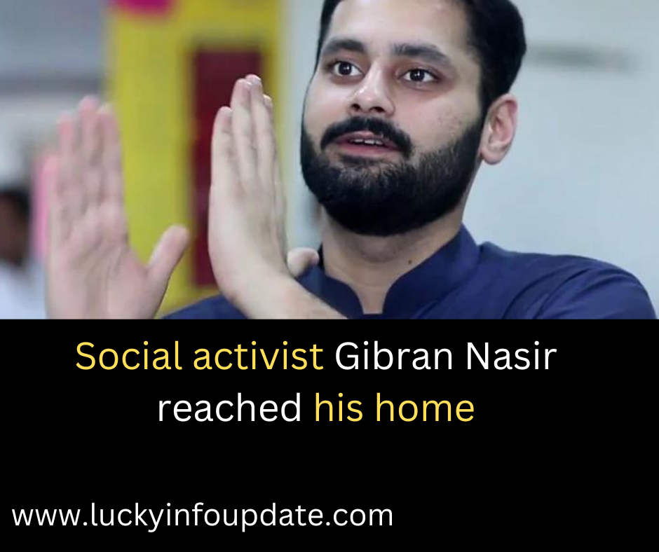Social activist Gibran Nasir reached his home - Umerroman - Medium