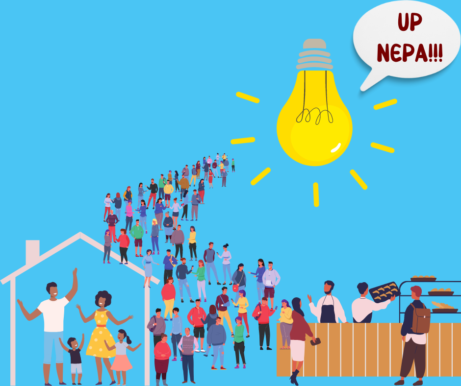 “UP NEPA!!!”: The Anthem of Restored Power in Nigeria. | by Okwywrites ...