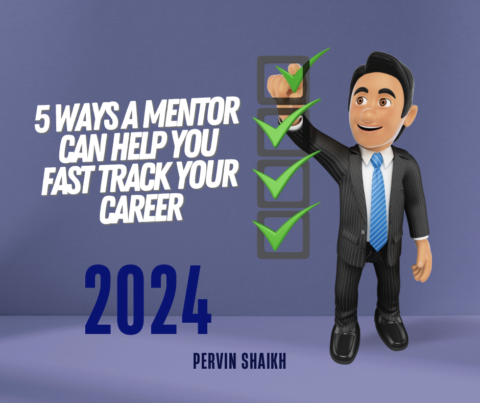 5 Ways A Mentor Can Help You Fast Track Your Career | by Pervin Shaikh ... 5 Ways A Mentor Can Help You Fast Track Your Career | by Pervin Shaikh ...