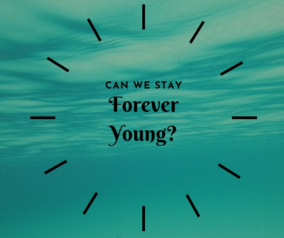 Forever Young Tumblr Quotes