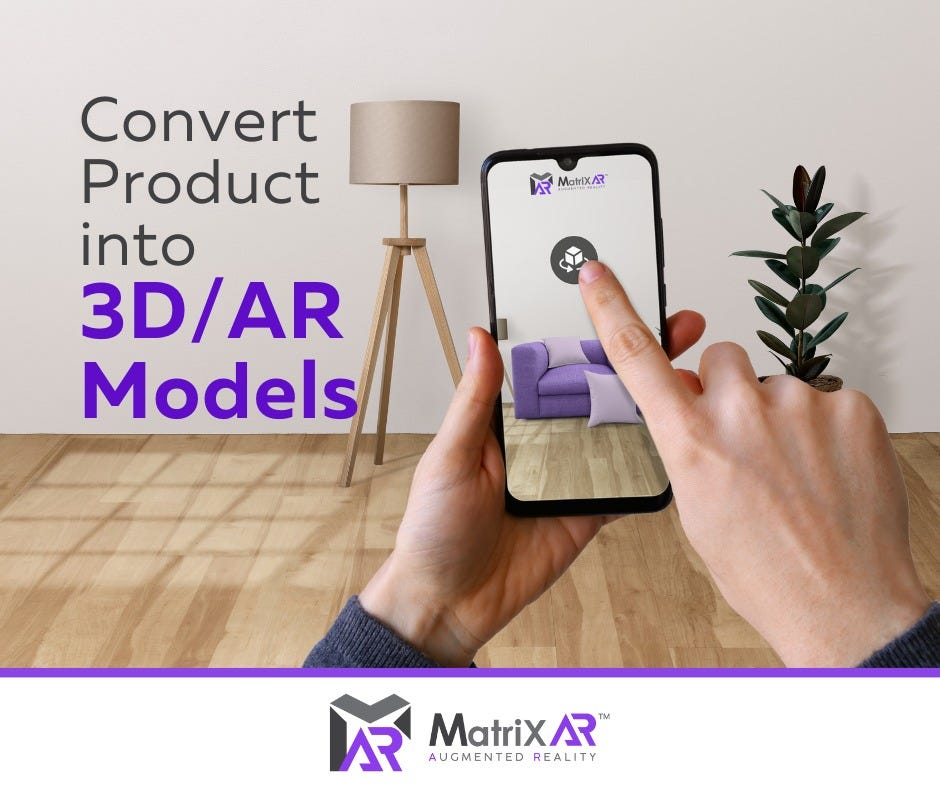 Convert product into 3D/AR Model - Matrix Augmented Reality - Medium