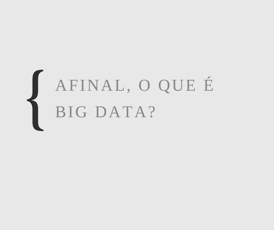 Afinal, o que é Big Data? | by Paulo Tavares | Medium