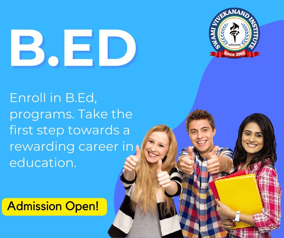 B.Ed course. Opting to enroll in the B.Ed program at… | by Swami ...