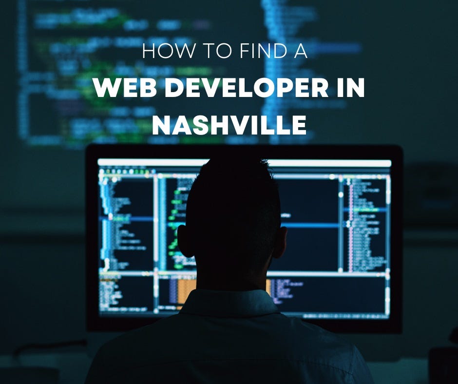 How to Find a Web Developer in Nashville? | by Ezra Colton | Medium