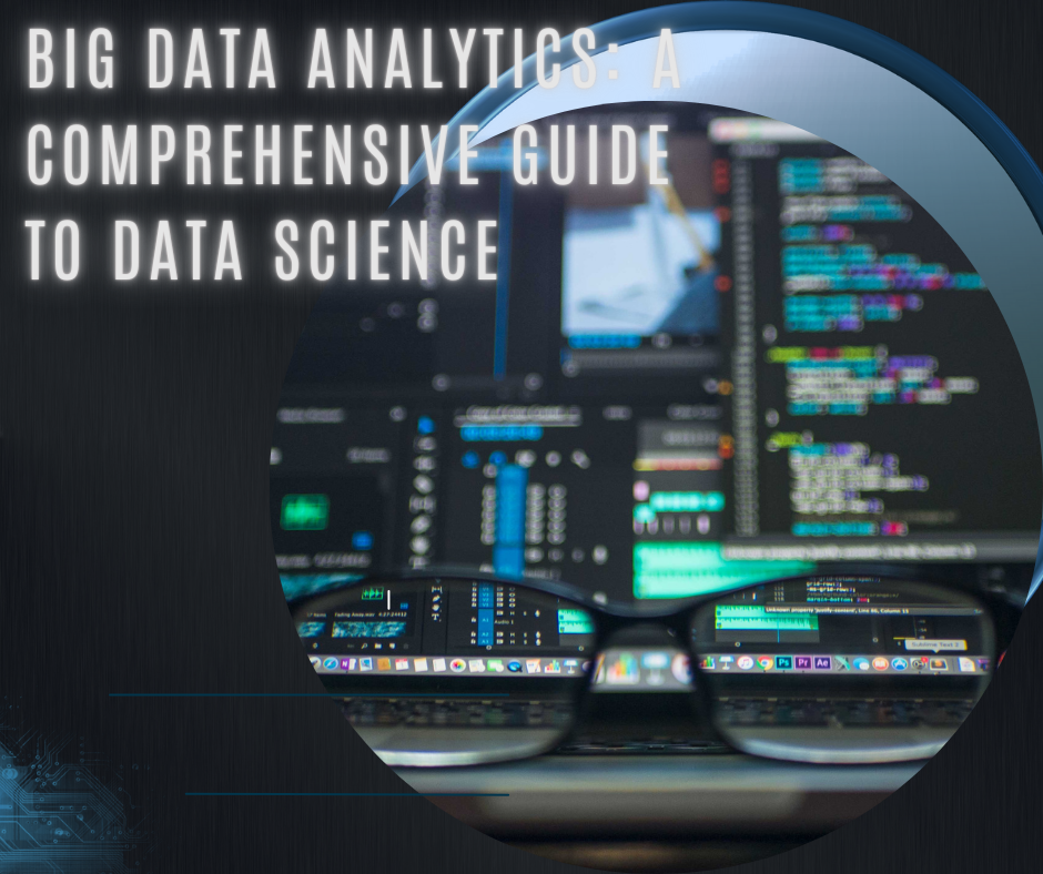 Big Data Analytics: A Comprehensive Guide to Data Science | by ...