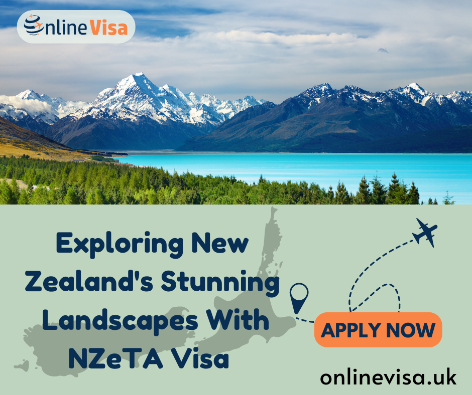Exploring New Zealand’s Stunning Landscapes with an NZeTA Visa | by Online Visa | May, 2024 | Medium