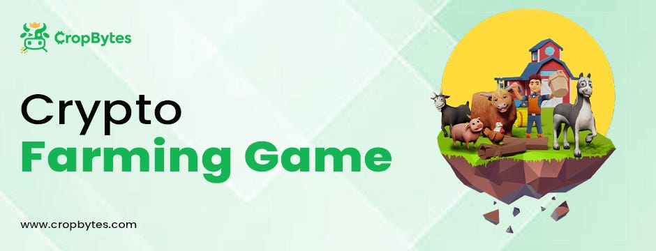Balanced Economy of CropBytes: A Deep Dive into Crypto Farming Game ...