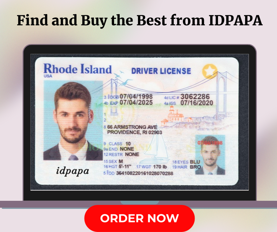 Get Your Rhode Island Fake ID: Find and Buy the Best from IDPAPA | by ...