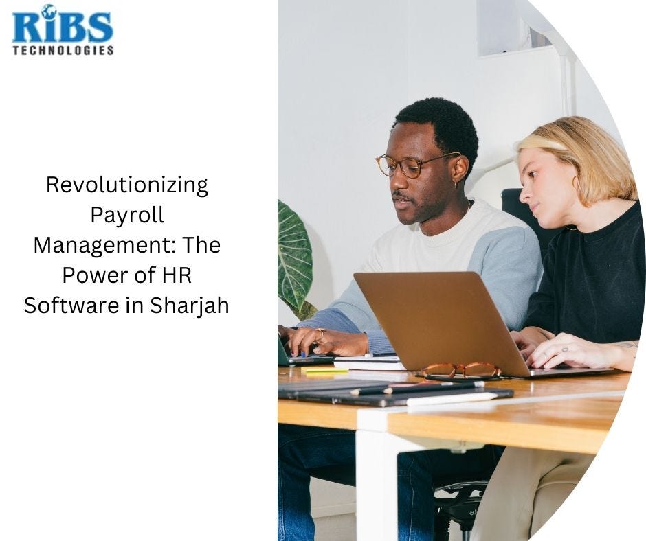 Revolutionizing Payroll Management: The Power of HR Software in Sharjah ...