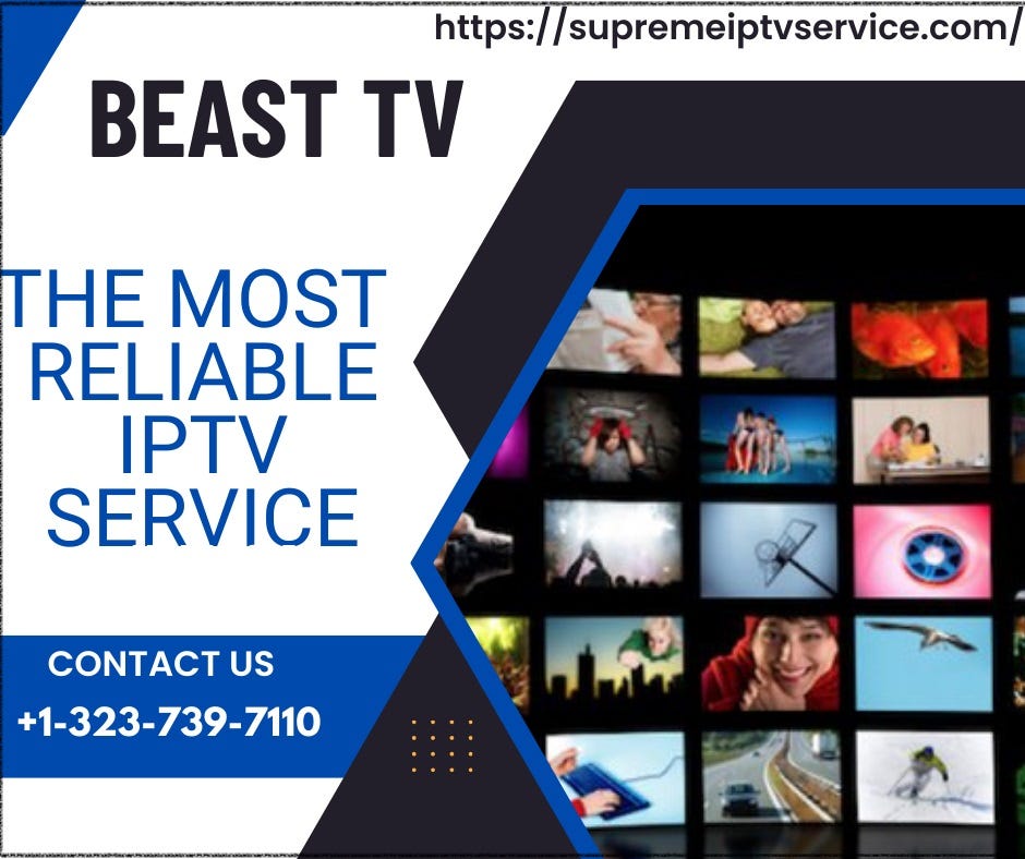Best IPTV subscription in Europe: Beast TV | by Supreme IPTV Service ...