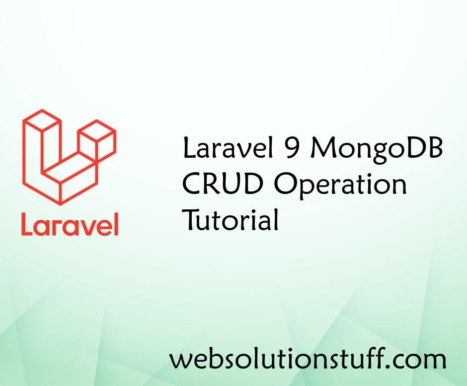 Laravel 9 MongoDB CRUD Operation Tutorial | Medium