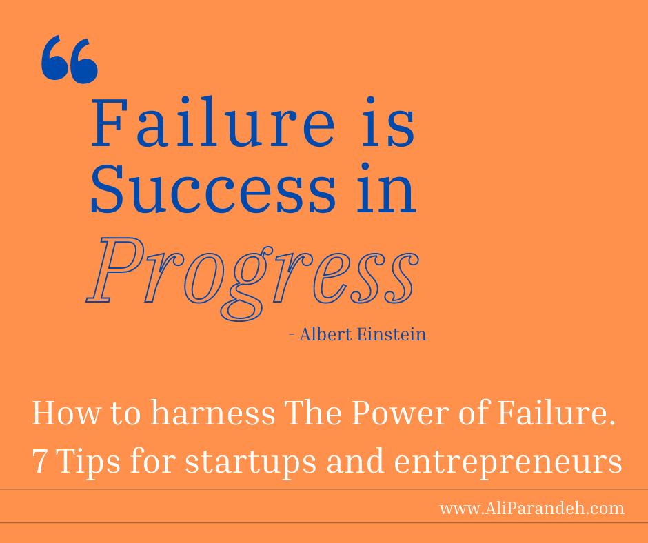 The Power of Failure. 7 Tips for startups and entrepreneurs | by Ali ...