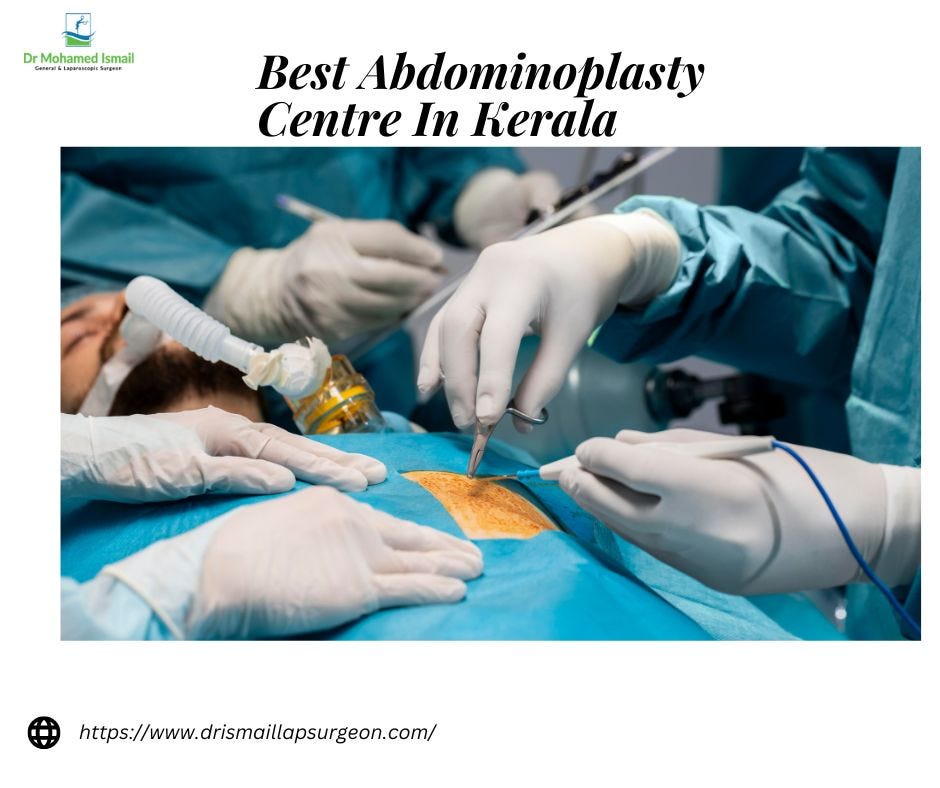 Unveiling the Premier Abdominoplasty Center in Kerala: Dr. Mohamed ...