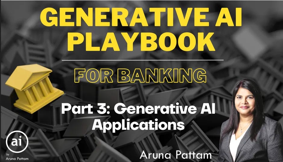Part 3: Generative AI Playbook — For Banking: Generative AI Applications | by AI Horizons | AI ...