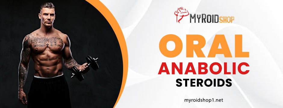Top 10 Most Common Oral Anabolic Steroids and Their Uses | by ...