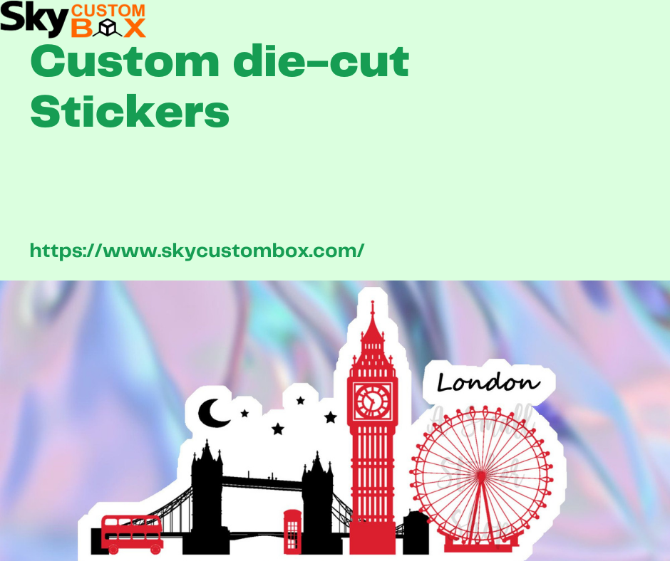 The Custom Die Cut Sticker London with No Minimum | by Sky Custom Box ...